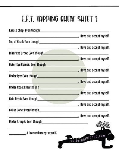 Free E.F.T. Tapping Cheat Sheets - SpiritualVirago.com